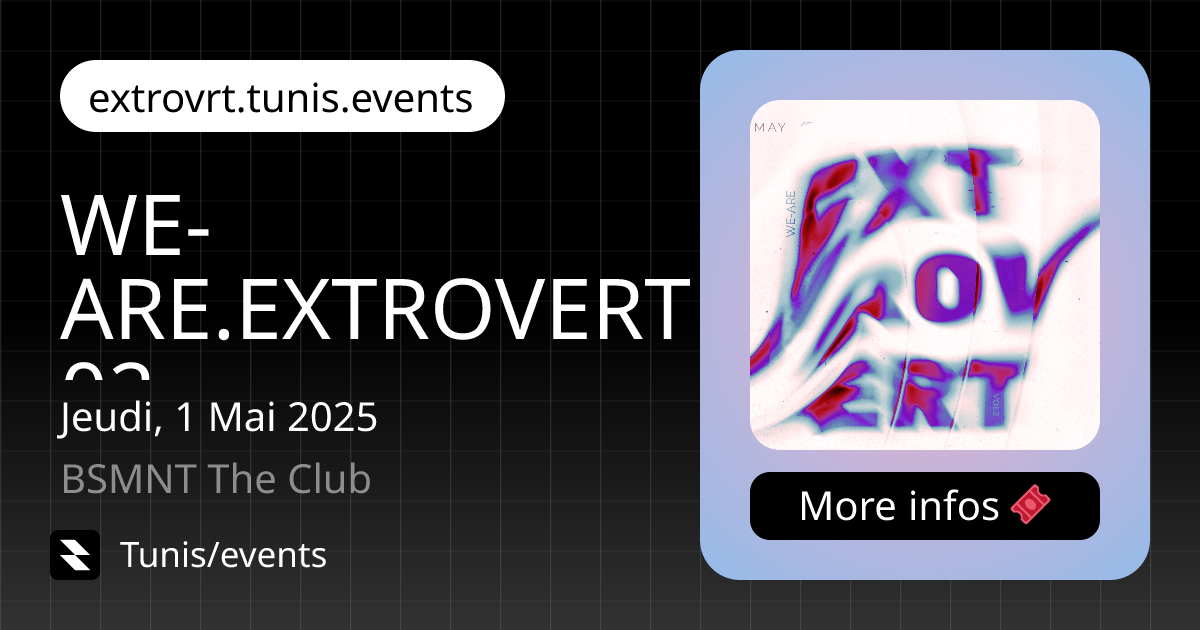 We-are.extrovert 02 - tunis.events